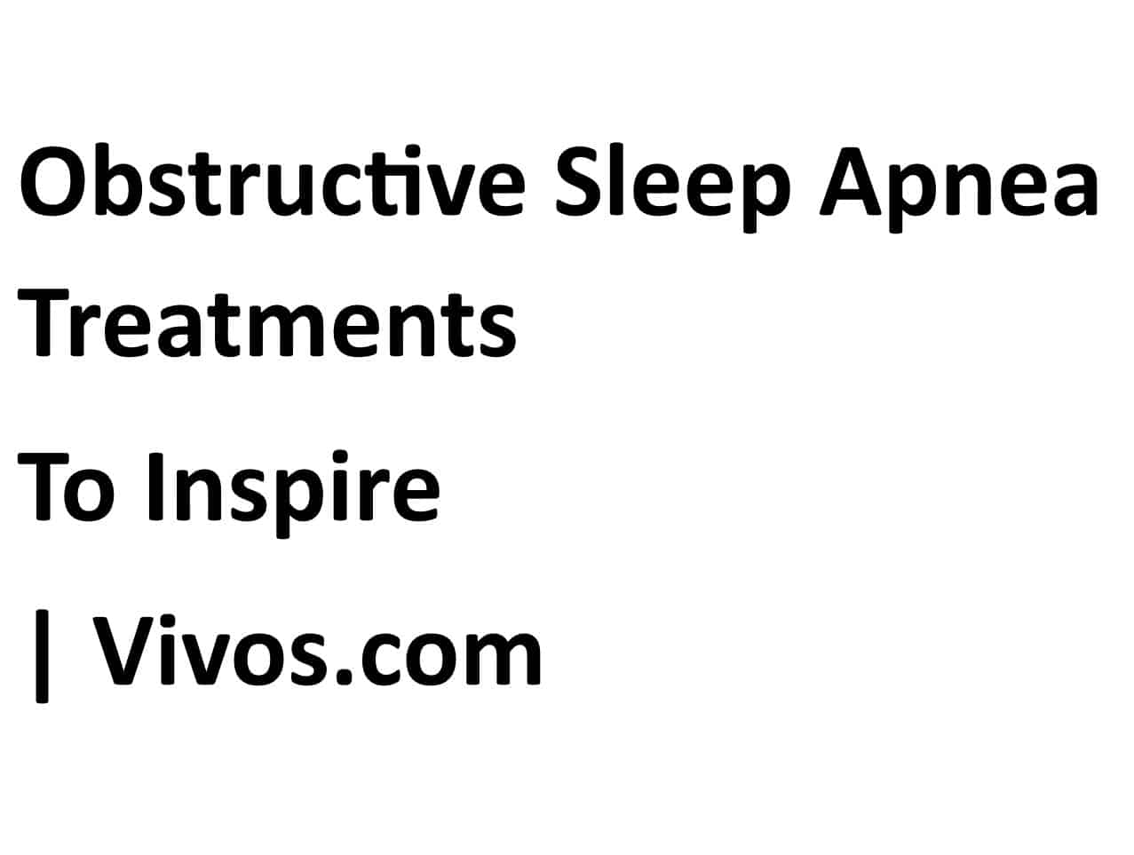 Alternative Obstructive Sleep Apnea Treatments | Mansfield, TX Sleep ...